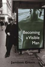 Jamison Green (Author of Becoming a Visible Man)
