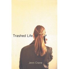 Jenn Crane (Author of Trashed Life)