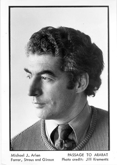 Michael J. Arlen (Author of Passage to Ararat)
