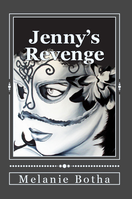 Melanie Botha (Author of Jenny's Revenge)