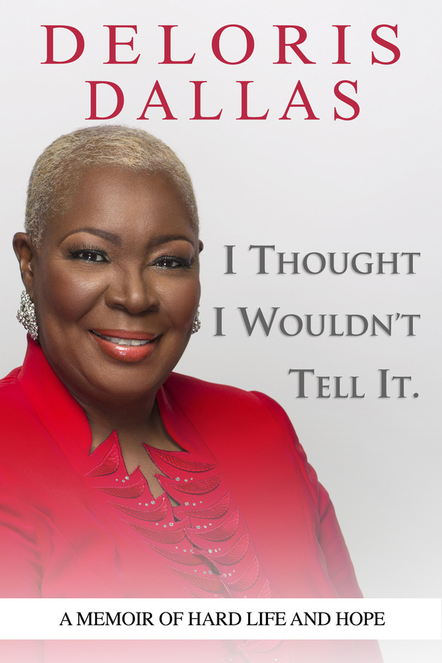 Deloris Dallas (Author of I Thought I Wouldn'T Tell It)