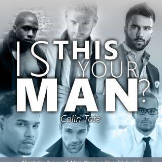Colin Tate (Author of Is This Your Man?)