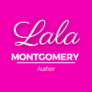 Lala Montgomery (Author of Mission Promiscuous)