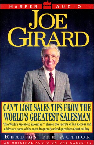 Can't Lose Sales Tips from the World's Greatest Salesman by Joe Girard