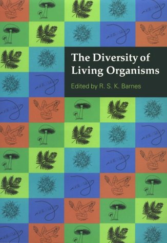 The Diversity of Living Organisms by Richard S.K. Barnes