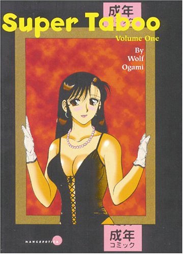 Super Taboo Volume 1 by Wolf Ogami