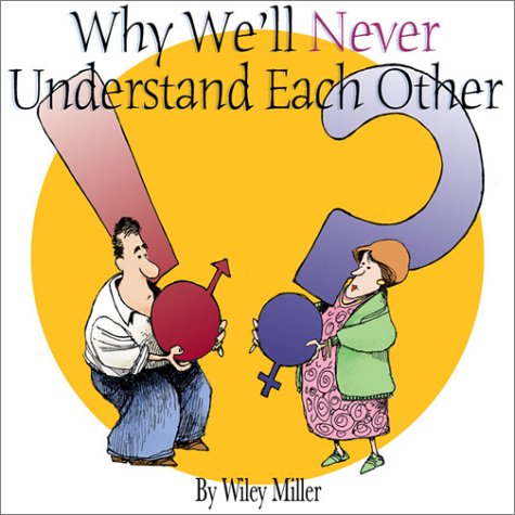 Why We'll Never Understand Each Other: A Non-Sequitur Look At ...