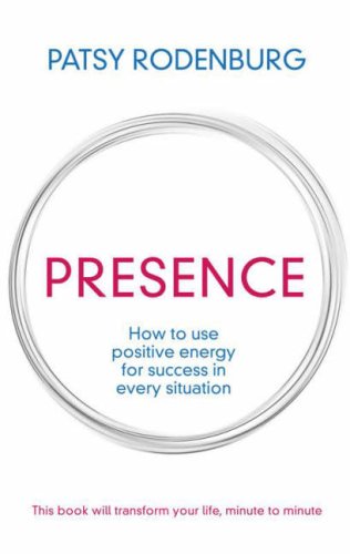 Presence by Patsy Rodenburg