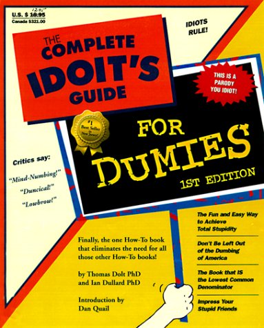 The Complete Idoit's Guide for Dumies by Frank Coffey