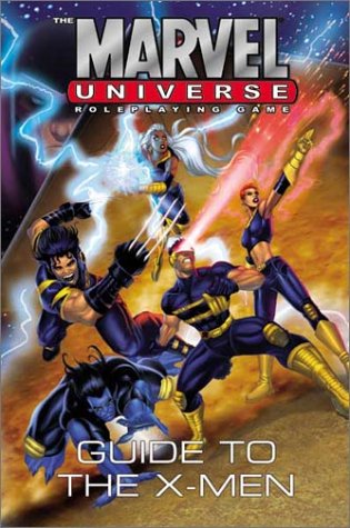 The Marvel Universe Roleplaying Game: Guide to the X-Men by Marvel Comics