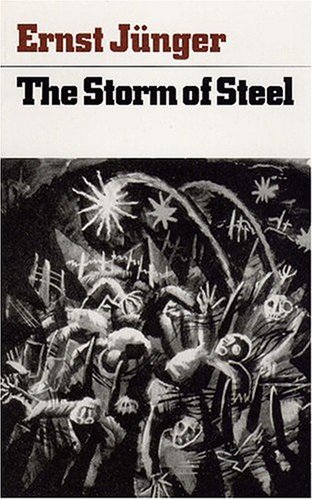 The Storm of Steel by Ernst Jünger
