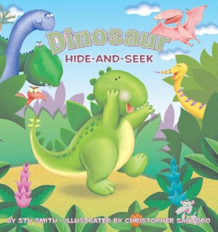 Dinosaur Hide-and-Seek by Stu Smith