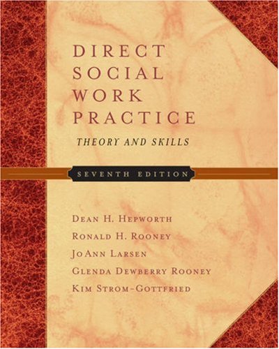 Direct Social Work Practice: Theory and Skills [With Infotrac] by Dean ...