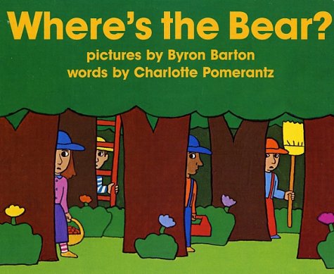 Where's the Bear? by Charlotte Pomerantz