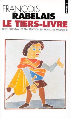 Le tiers livre by François Rabelais