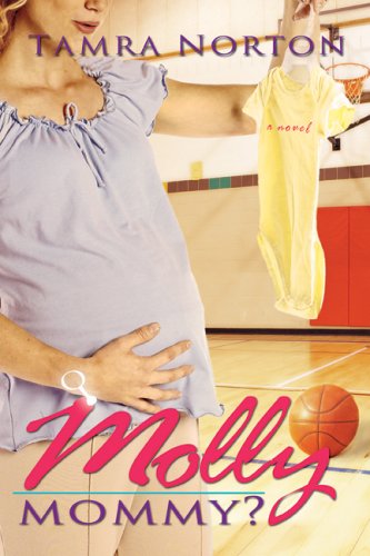 Molly Mommy? by Tamra Norton