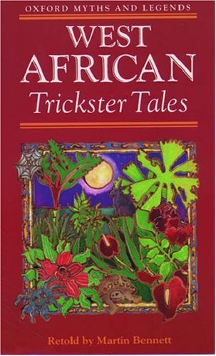 West African Trickster Tales by Martin Bennett