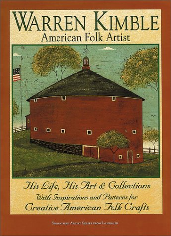 Warren Kimble American Folk Artist: His Life, His Art & Collections ...