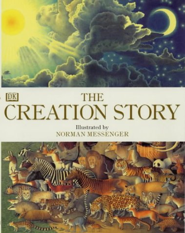 The Creation Story by Norman Messenger