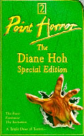 Point Horror: The Diane Hoh Special Edition by Diane Hoh