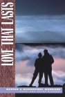 Love That Lasts: When Marriage Meets Grace by Gary Ricucci