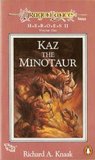 Kaz the Minotaur (Dragonlance: Heroes II, #1) by Richard A. Knaak ...