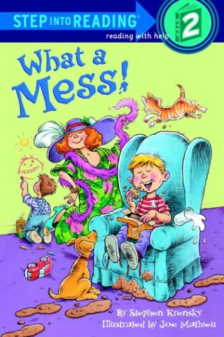 What a Mess! by Stephen Krensky