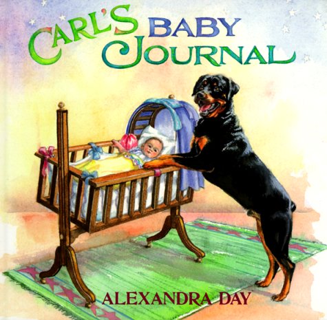 Carl's Baby Journal by Alexandra Day