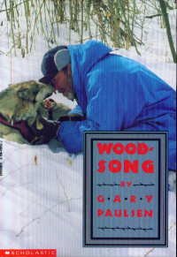 Wood Song by Gary Paulsen