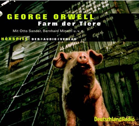 Farm Der Tiere by George Orwell