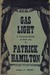 Gas Light by Patrick Hamilton — Reviews, Discussion, Bookclubs, Lists