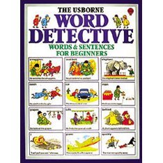 The Word Detective: Words and Sentences for Beginners by Heather Amery