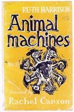 Animal Machines by Ruth Harrison