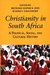 Christianity in South Africa: A Political, Social, and Cultural History ...