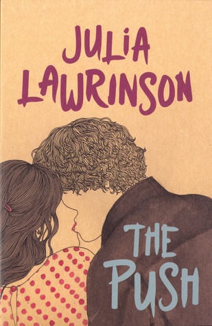 The Push by Julia Lawrinson