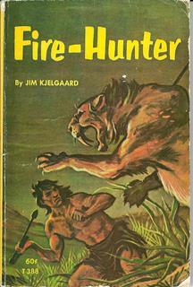 Fire-Hunter by Jim Kjelgaard