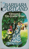 Dreams Do Come True by Barbara Cartland — Reviews, Discussion ...