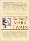 The Family Mark Twain by Mark Twain — Reviews, Discussion, Bookclubs, Lists