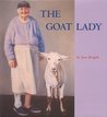 The Goat Lady by Jane Bregoli — Reviews, Discussion, Bookclubs, Lists