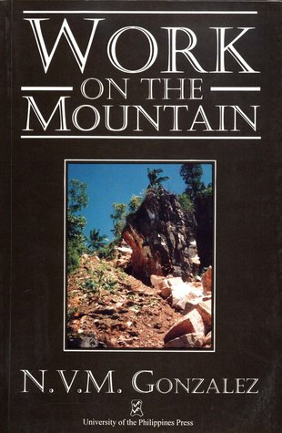 Work on the Mountain by N.V.M. Gonzalez