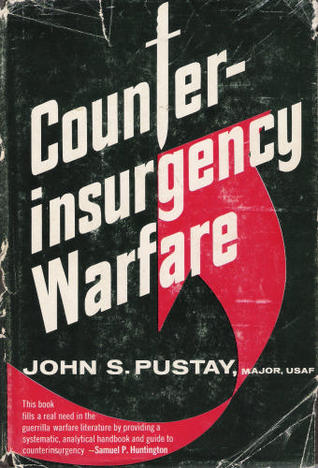 Counter-insurgency Warfare by John S. Pustay