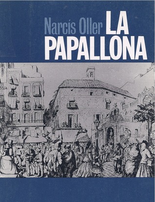 Papallona Narcis Oller Resum - Solo Para Adultos En Palma De Mallorca