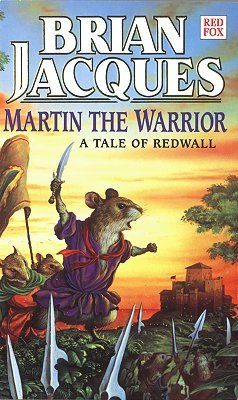 Martin the Warrior (Redwall, #6) by Brian Jacques