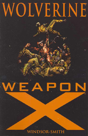 Wolverine: Weapon X by Barry Windsor-Smith