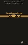 Adibas by Zaza Burchuladze — Reviews, Discussion, Bookclubs, Lists