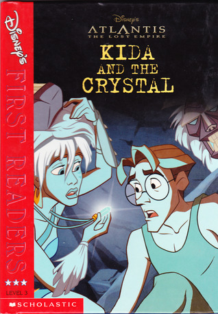 Atlantis - Kida and the Crystal by K.A. Alistir