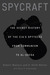 Spycraft: The Secret History of the CIA's Spytechs, from Communism to ...