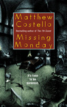 Missing Monday by Matthew J. Costello — Reviews, Discussion, Bookclubs ...
