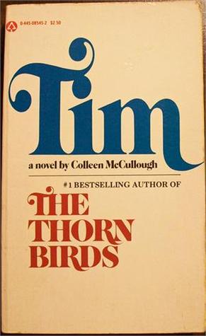Tim by Colleen McCullough