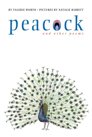 Peacock and Other Poems by Valerie Worth
